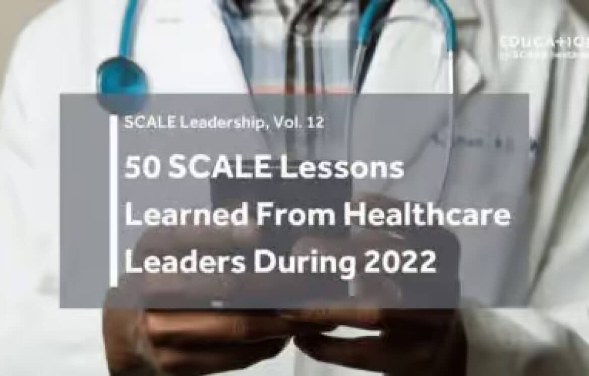 SCALE CEO Leadership Series Vol. 12 | SCALE Healthcare Community