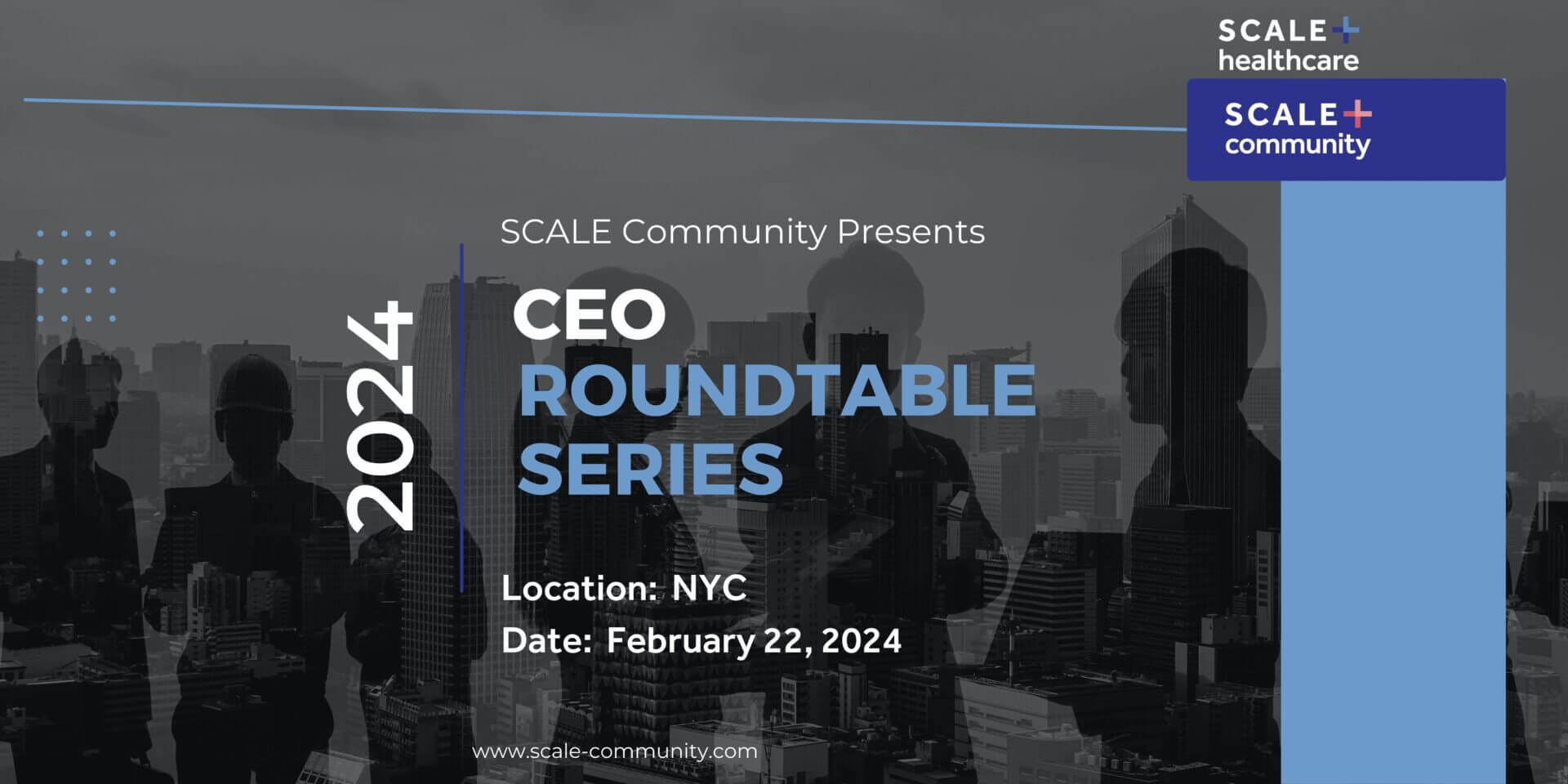 SCALE — CEO Roundtable Key Takeaways