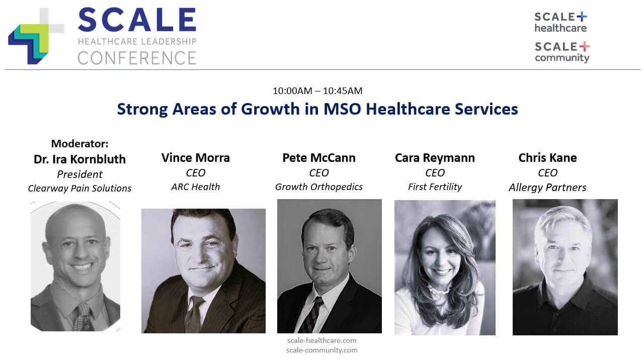 2024 SCALE Conference: Strong Areas of Growth in MSO Healthcare ...