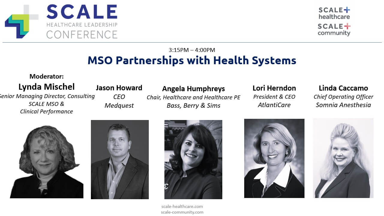2024 SCALE Conference: MSO Partnerships with Health Systems | SCALE Healthcare Community