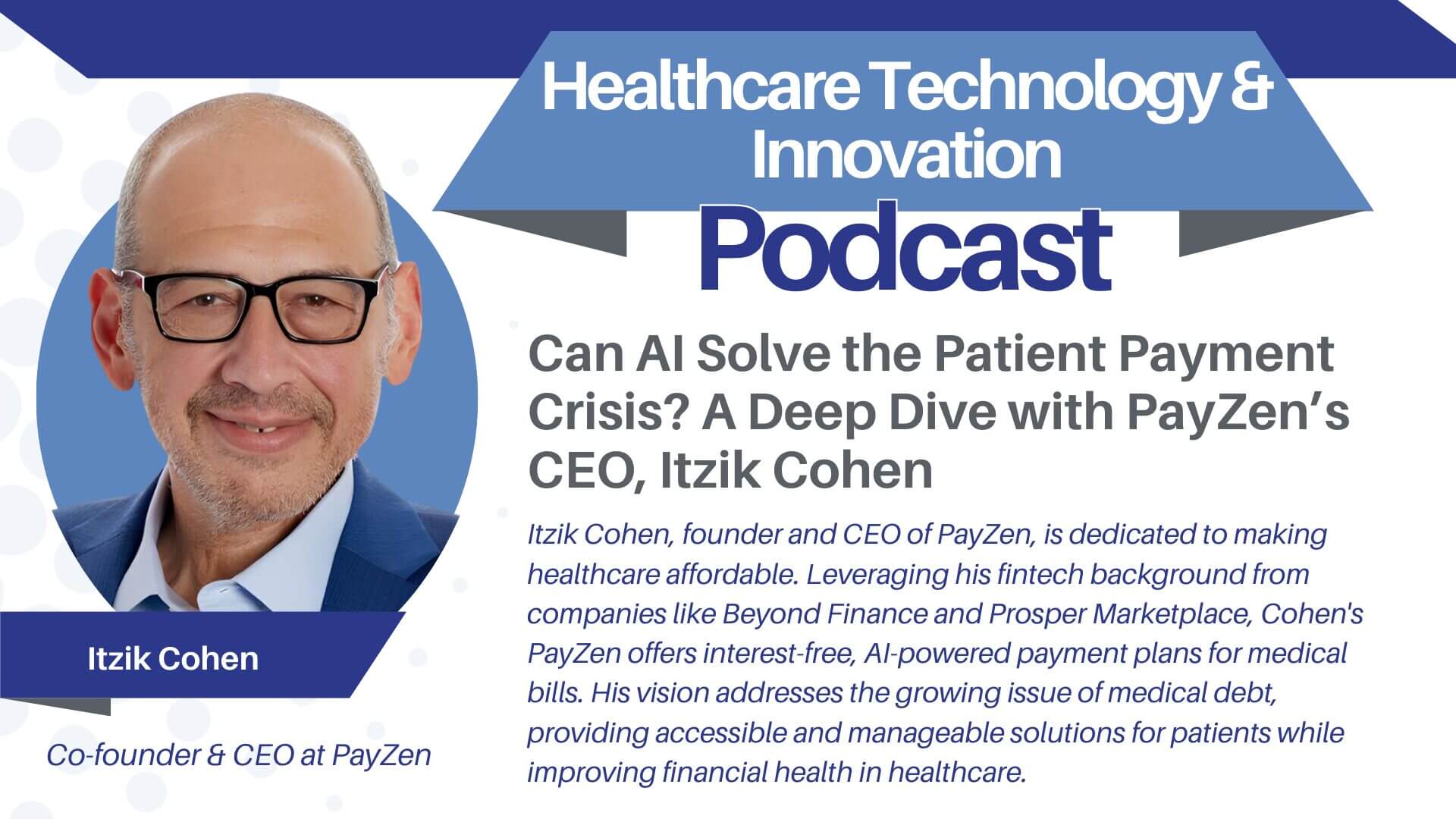 Can AI Solve the Patient Payment Crisis? A Deep Dive with PayZen’s CEO, Itzik Cohen | SCALE ...
